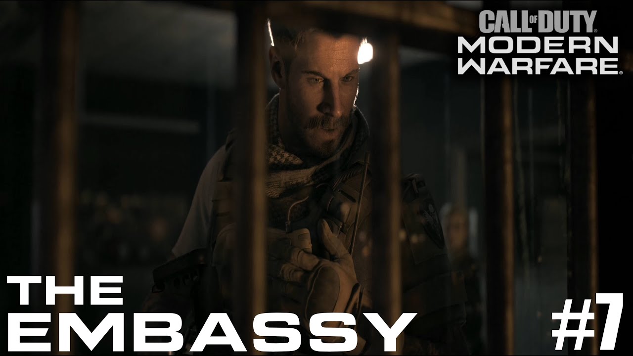 COD: MODERN WARFARE 2019 | PART 7 | THE EMBASSY (PC) NO COMMENTARY ...