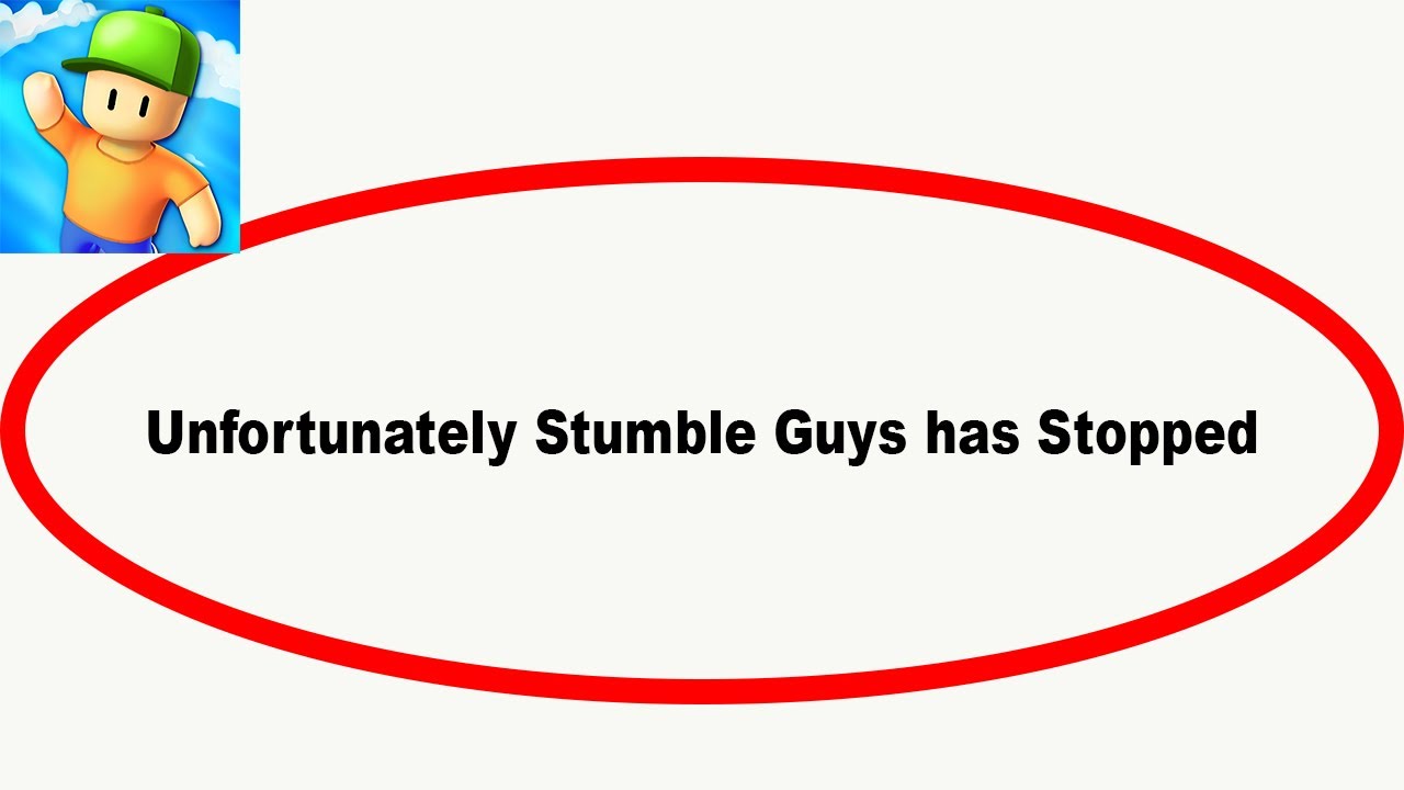 Fix Stumble Guys Unfortunately Has Stopped | Stumble Guys Stopped ...