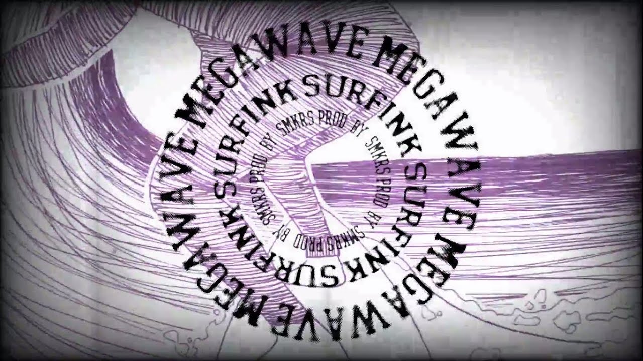MEGAWAVE - SURFINK (LYRIC VIDEO) - YouTube