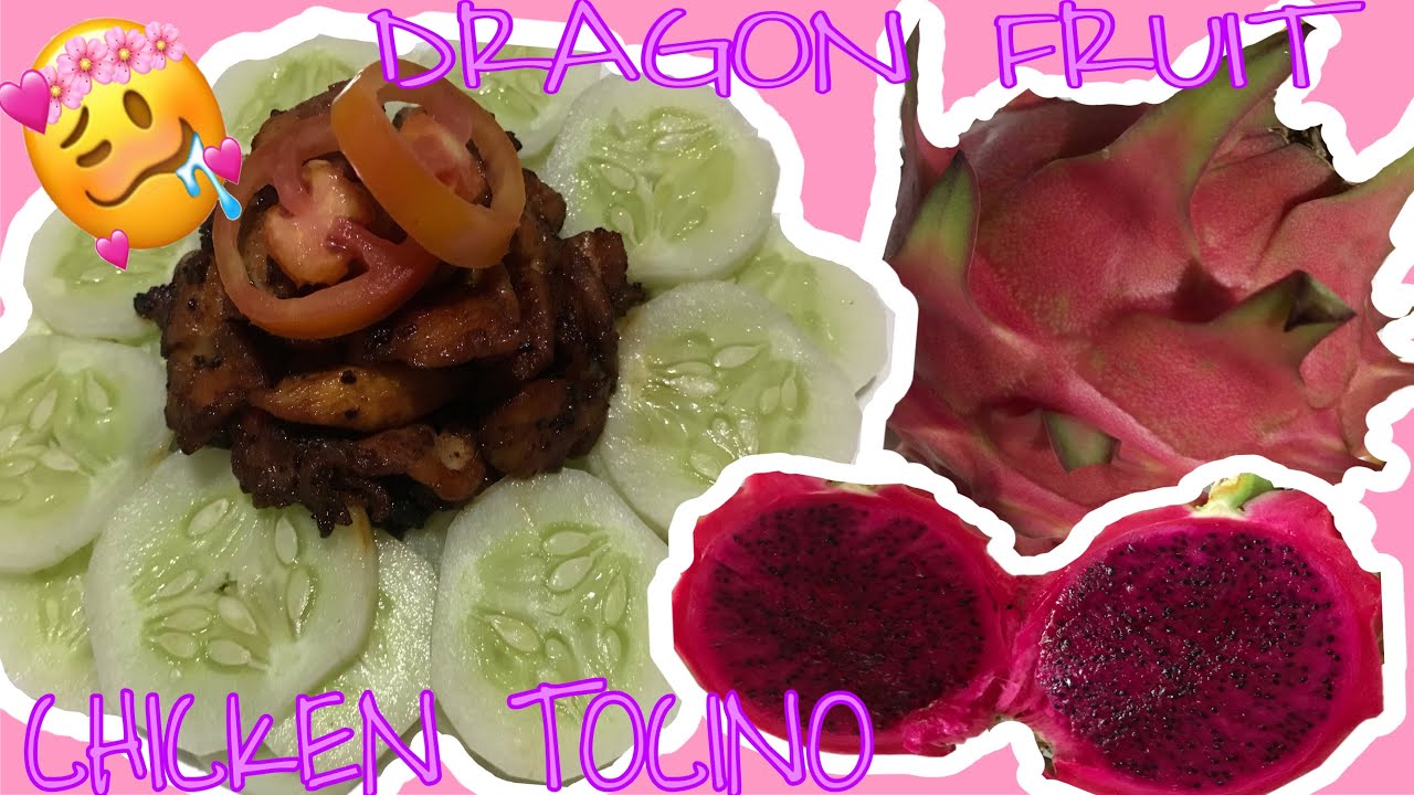 HOW TO COOK DRAGON FRUIT CHICKEN TOCINO - YouTube