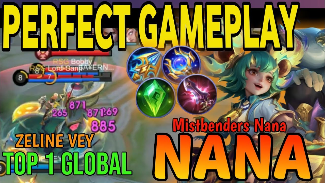 Perfect Gameplay Nana Skin Mistbender - Top 1 Global Nana by ZELINE VEY ...