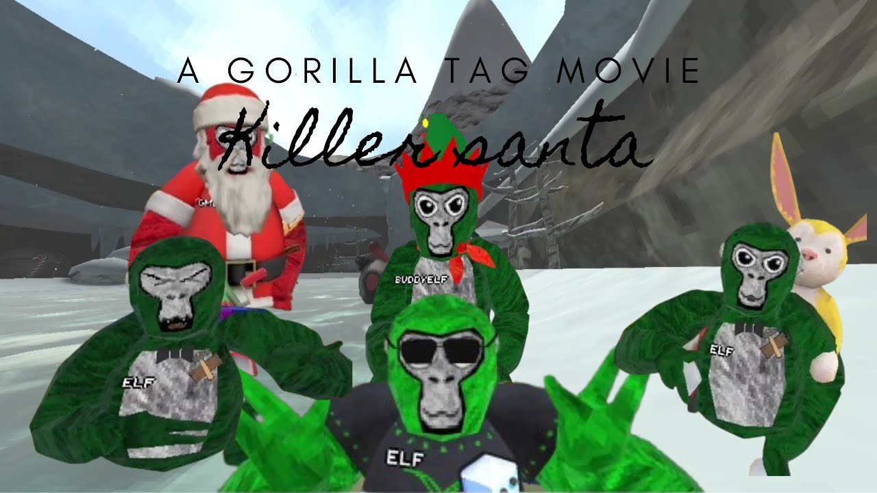 Killer Santa. [A Gorilla tag Movie] - YouTube