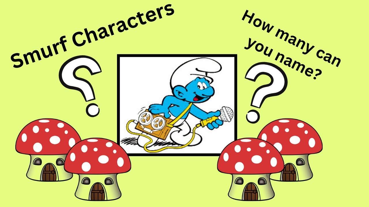 How many Smurfs can you name? Guess the Smurfs | Guess the Character ...