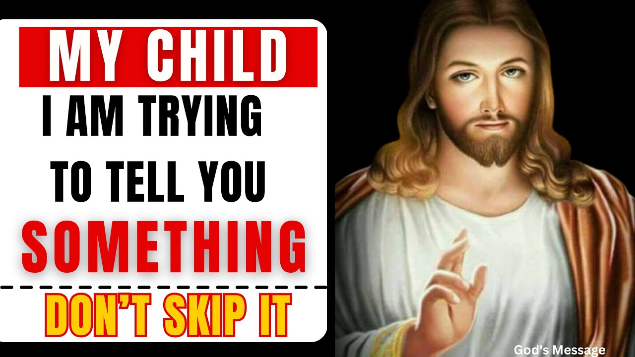 God Says My Child You re Not Allowed To Skip This Gods Message god-says-my-child-you-re-not-allowed-to-skip-this-gods-message