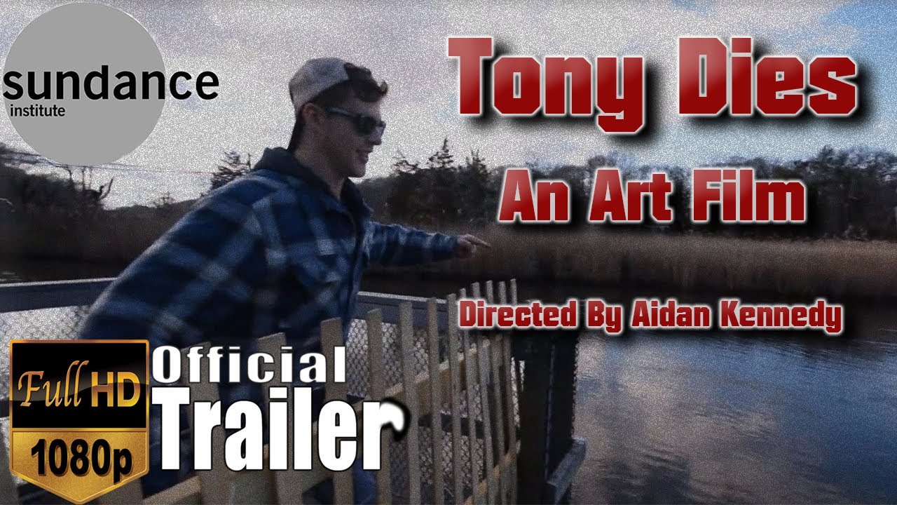 Tony Dies - Official Trailer (2020) I Main Trailer I Tony Imbesi, Aidan ...