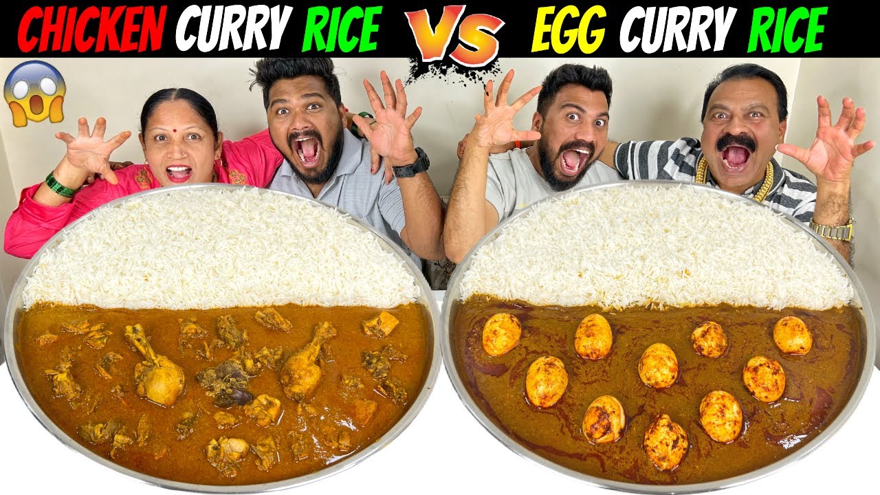 CHICKEN CURRY RICE Vs EGG CURRY RICE CHALLENGE | FAMILY FOOD CHALLENGE ...