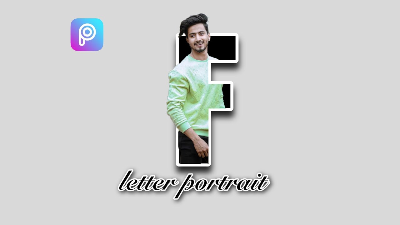 Picsart Letter Portrait || Picsart Editing Tutorial || Picsart Logo ...