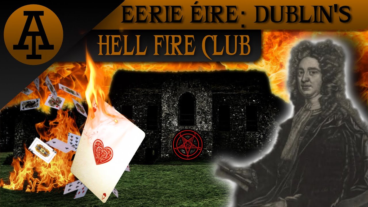 The Insane Story Behind Dublin's Hell Fire Club - YouTube