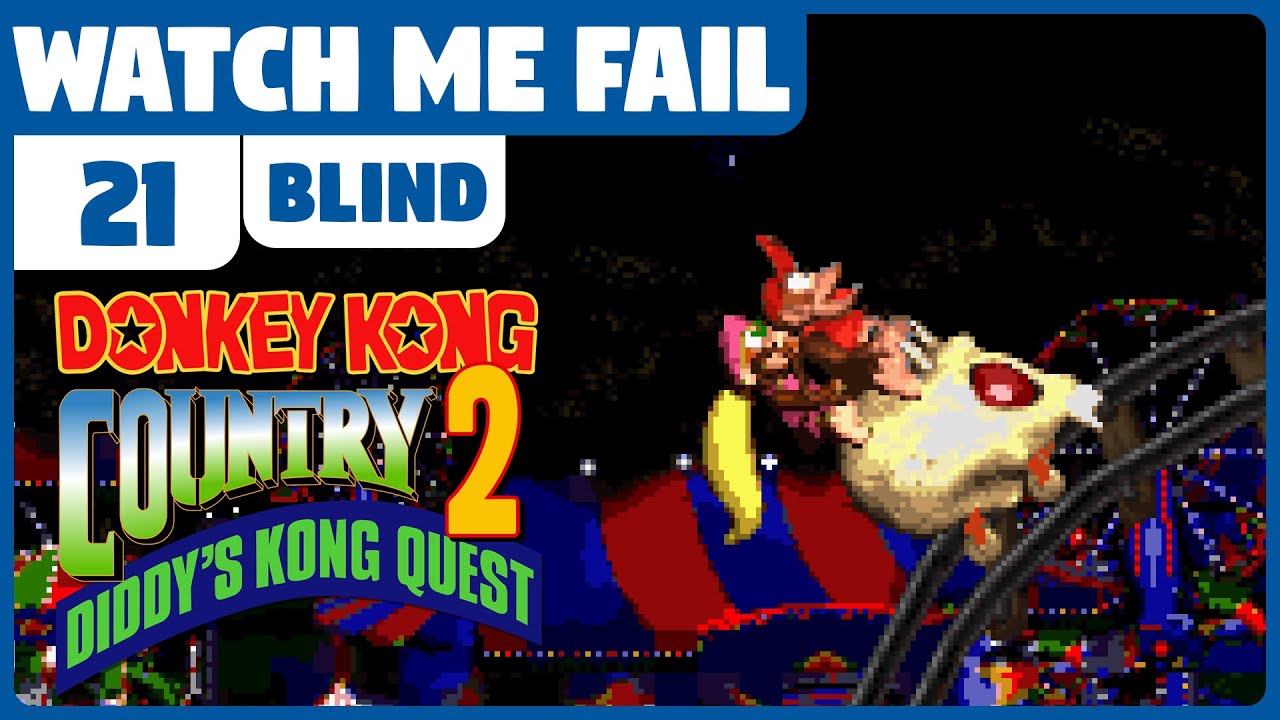 Watch Me Fail | Donkey Kong Country 2: Diddy's Kong Quest (BLIND) | 21 | "Target Terror" - YouTube