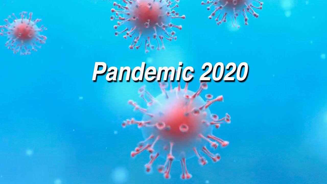 Pandemic 2020: - YouTube