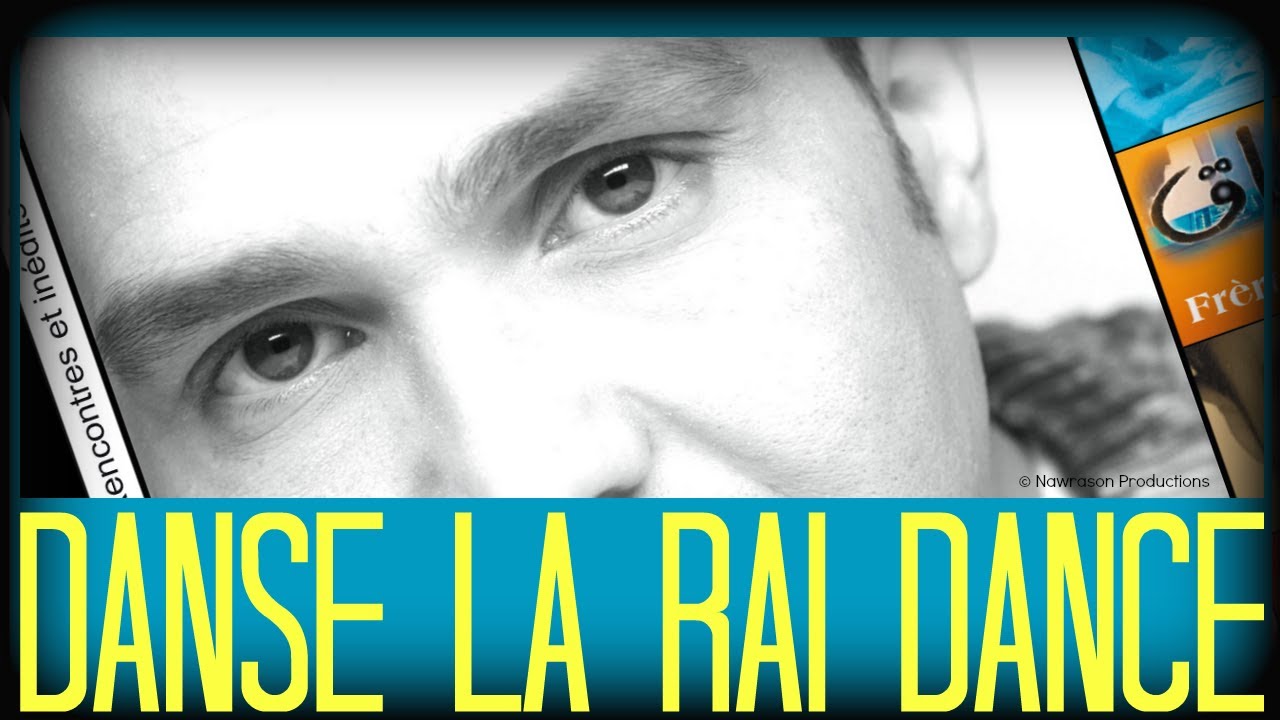 Hamid Bouchnak "Danse la Rai Dance"(Version Electro-Rai). - YouTube