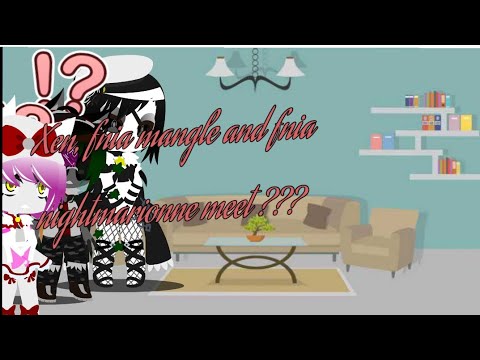 Xen, fnia mangle and fnia nightmarionne meet??? (ft few dares and 4k + anouncment)
