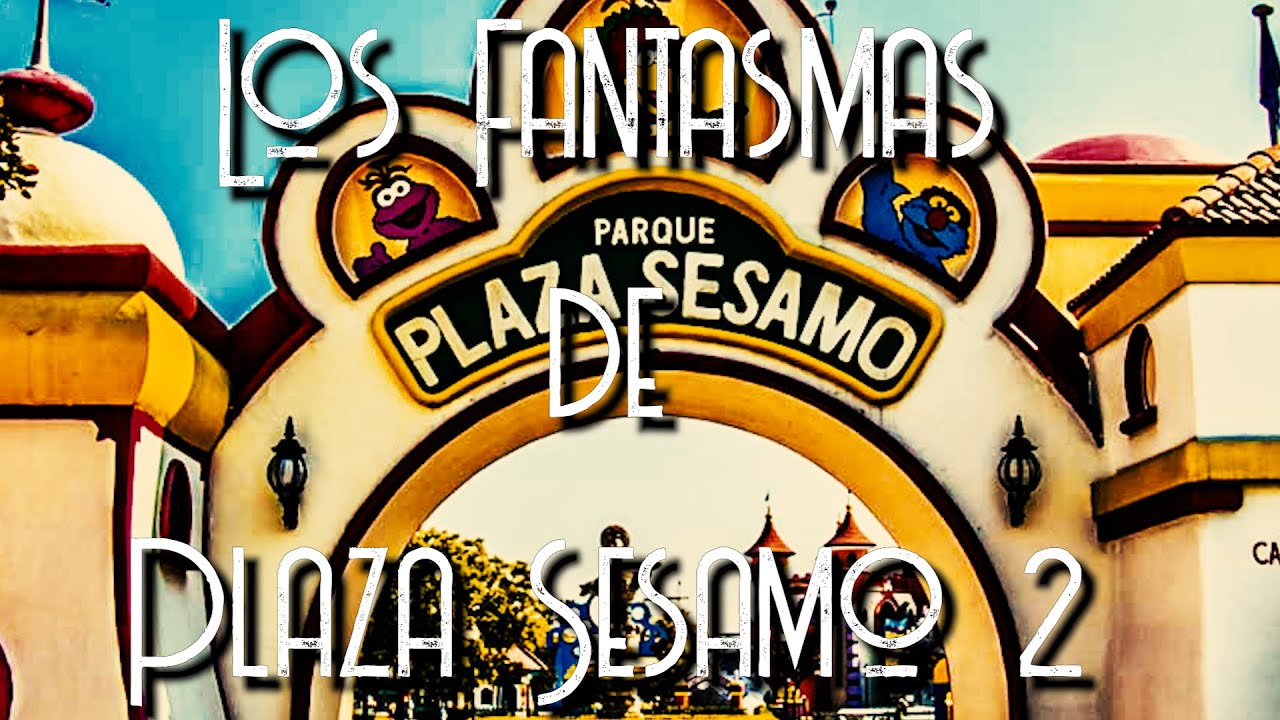 Los Fantasmas De Plaza Sesamo 2 Youtube