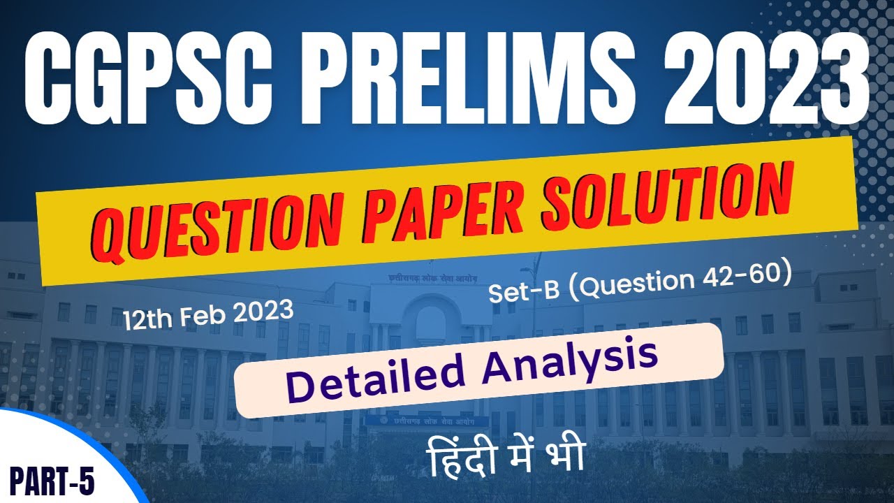 CGPSC Paper Analysis Set-B Solution! | CGPSC Paper Solution ...