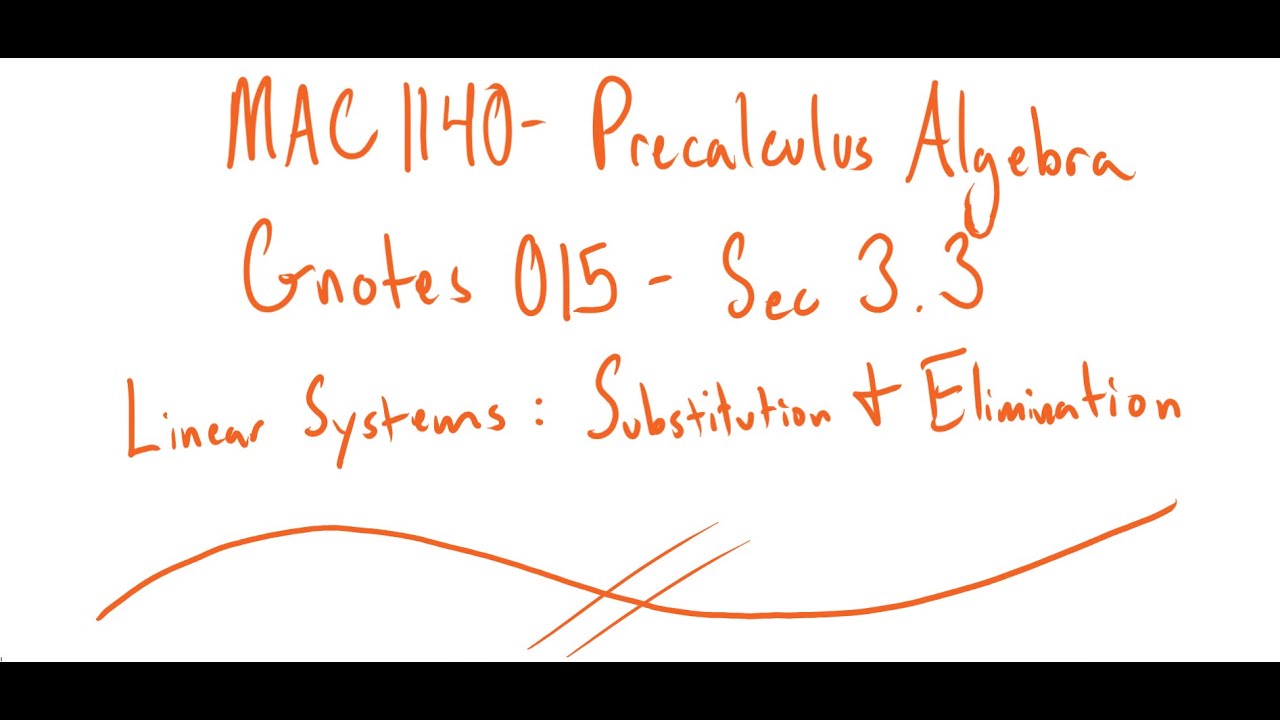 MAC 1140 - Gnotes 015 - Sec 3.3 - Linear Systems of Equations ...