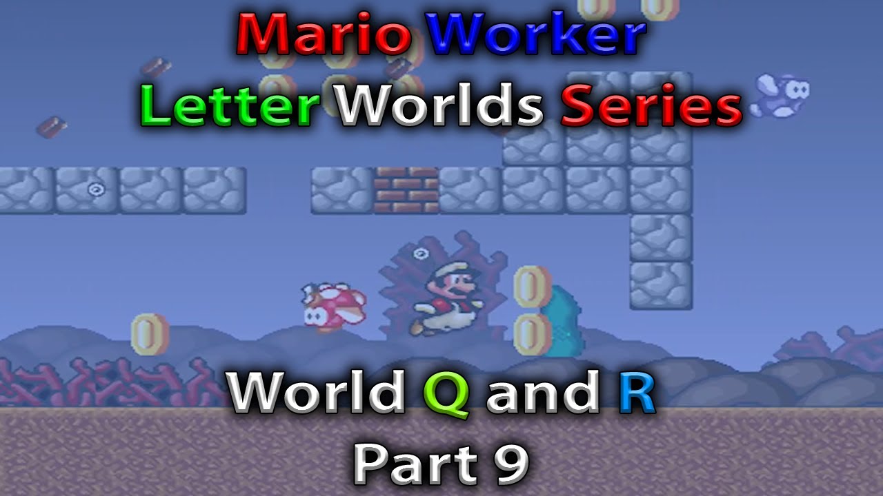 Mario Worker - Letter Worlds Series - Gameplay Part 9 (World Q and R ...