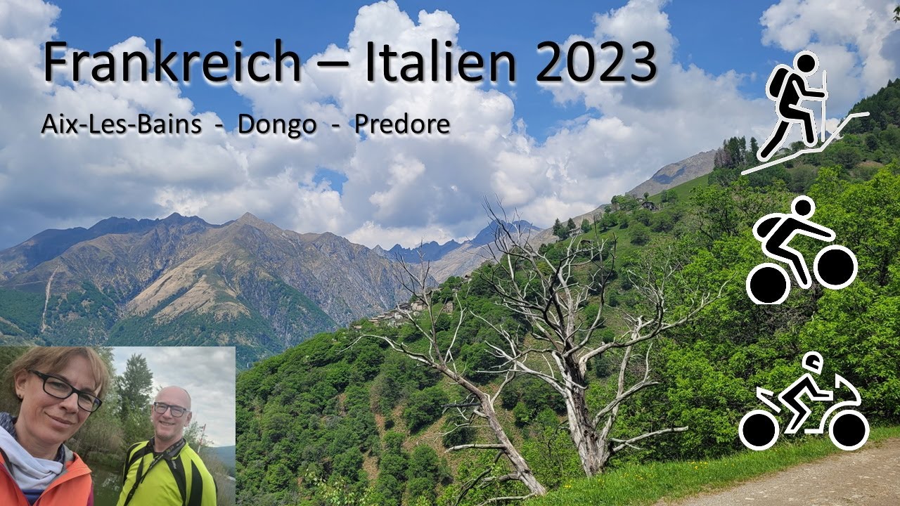 Astrid & Thomas - Frankreich - Italien 2023 - Motorradtouren - Wandern ...