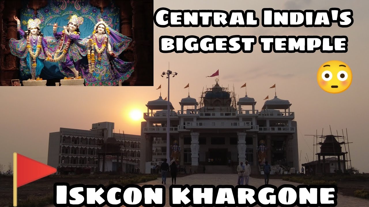 Full Tour | Iskcon Khargone🚩Vlog | Central India's Biggest Temple😳 2022 ...