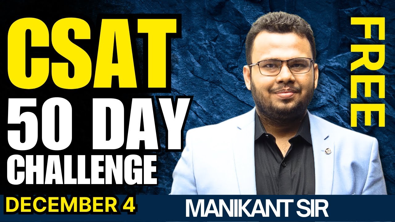 CSAT 50 day challenge for UPSC CSE - Concepts, Questions and Practise ...