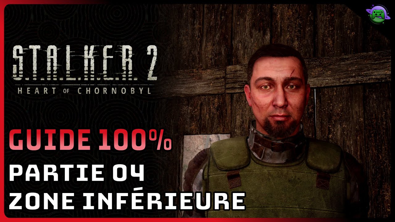 STALKER 2 - GUIDE 100% 04 - ZONE INFÉRIEURE - Partie 4/5 - YouTube