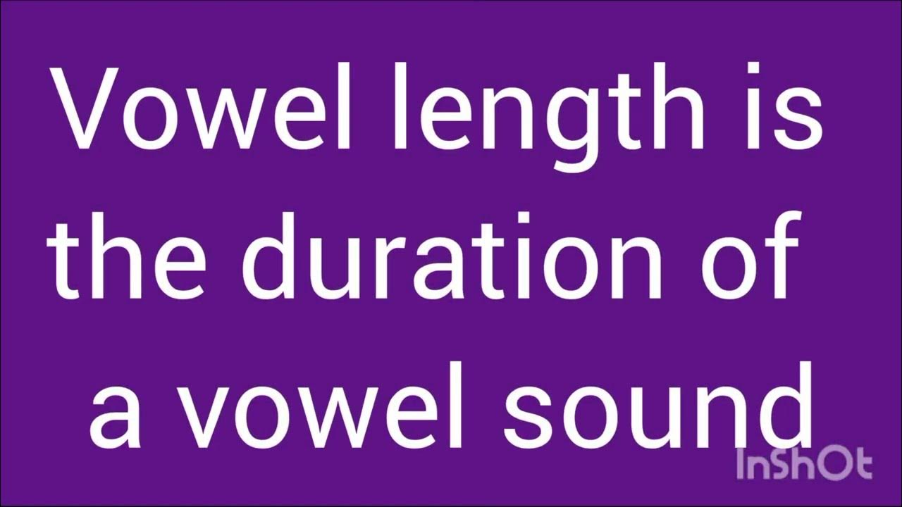 vowel length in phonetics - YouTube