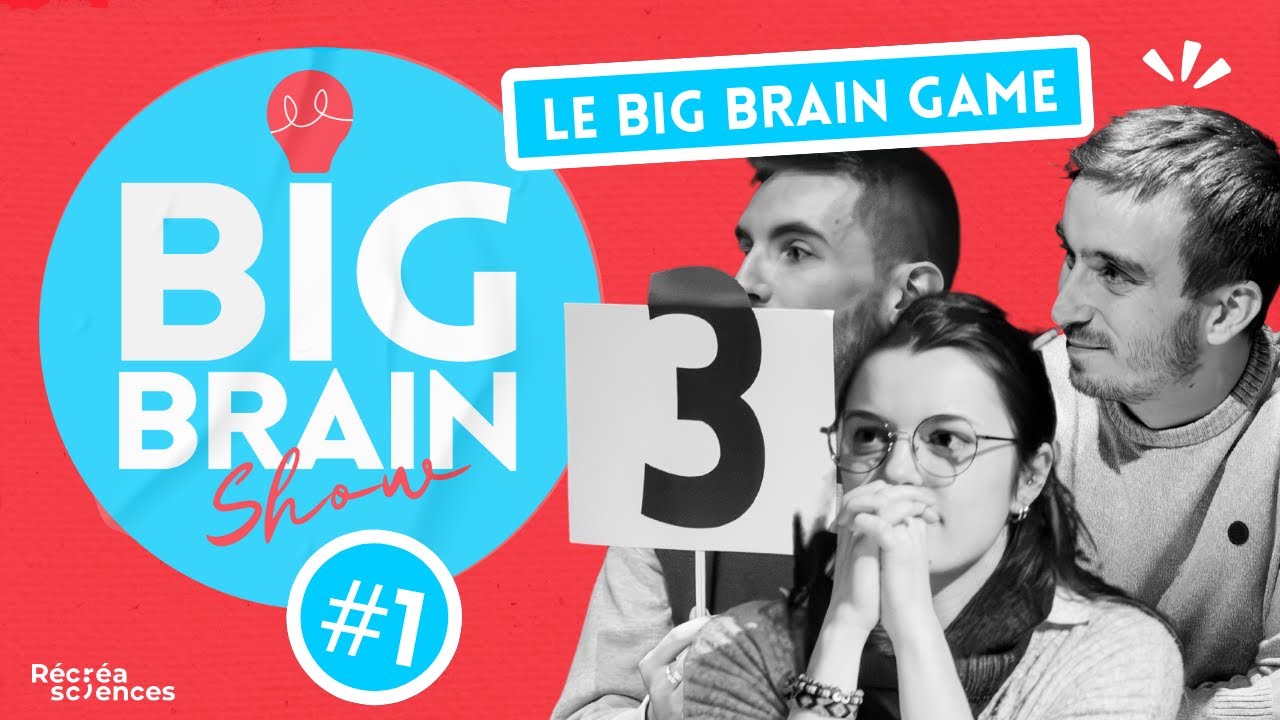 BIG BRAIN SHOW #1 - Le Big Brain Game - YouTube