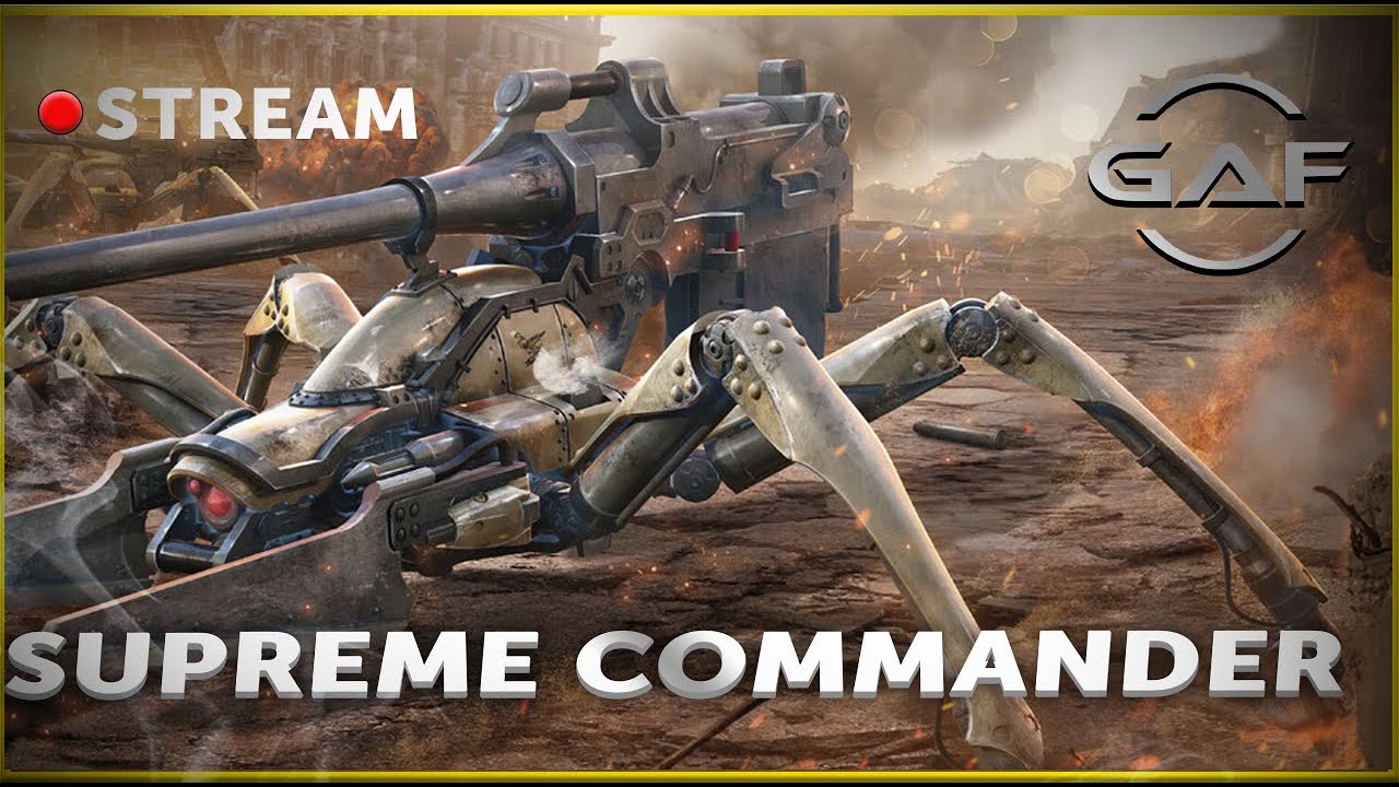 🔴 Supreme Commander FA | STREAM 2.5.2 Это за тебя! :) - YouTube