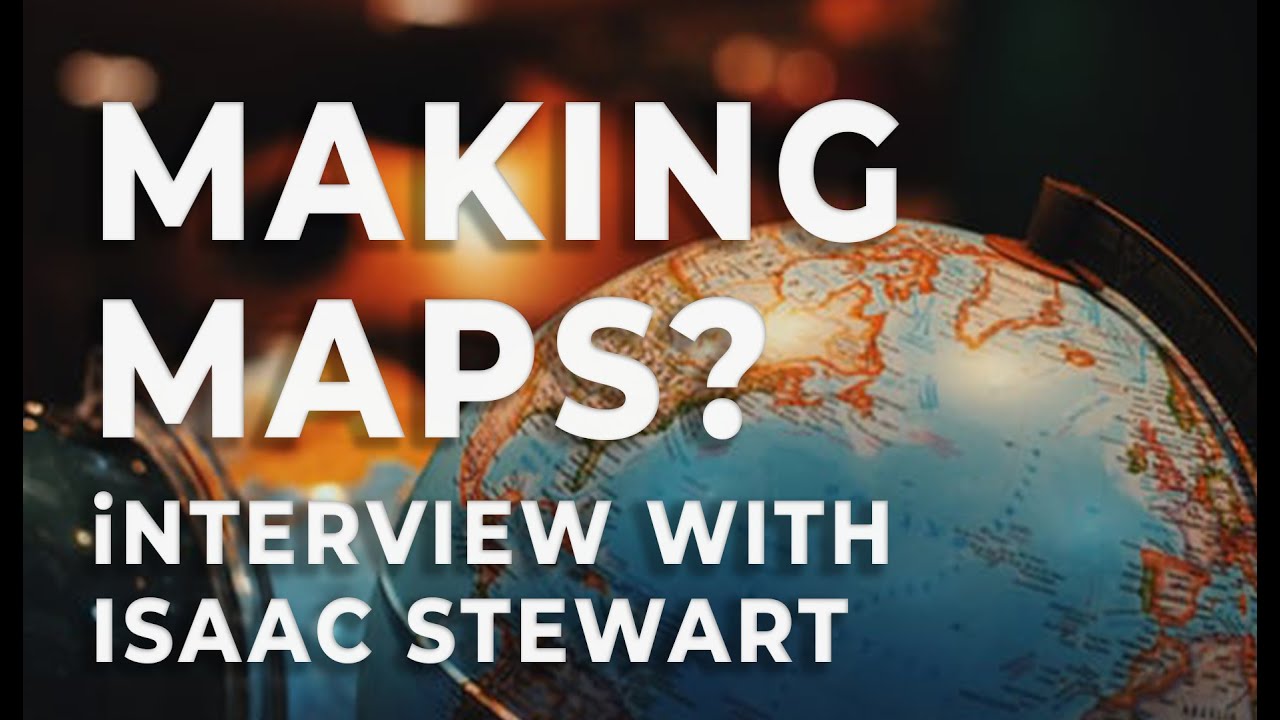 Make your map perfect for YOUR world! | with Isaac Stewart ...