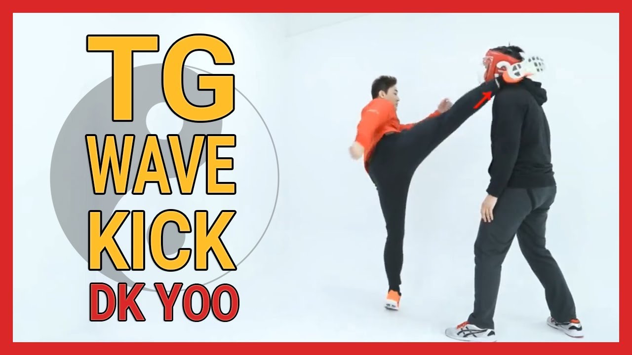 TG Wave Kick - DK Yoo - YouTube