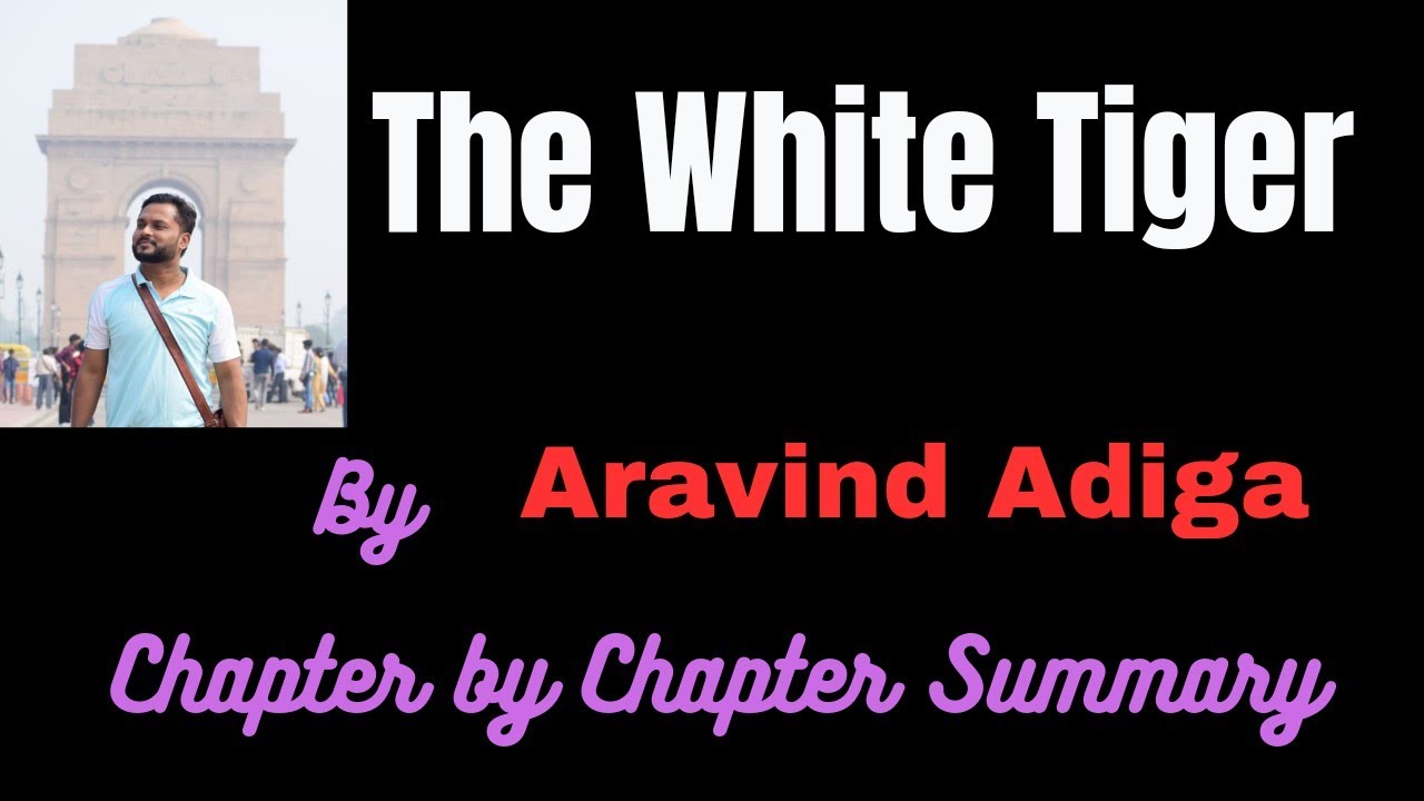 The White Tiger By Aravind Adiga | A Summary - YouTube