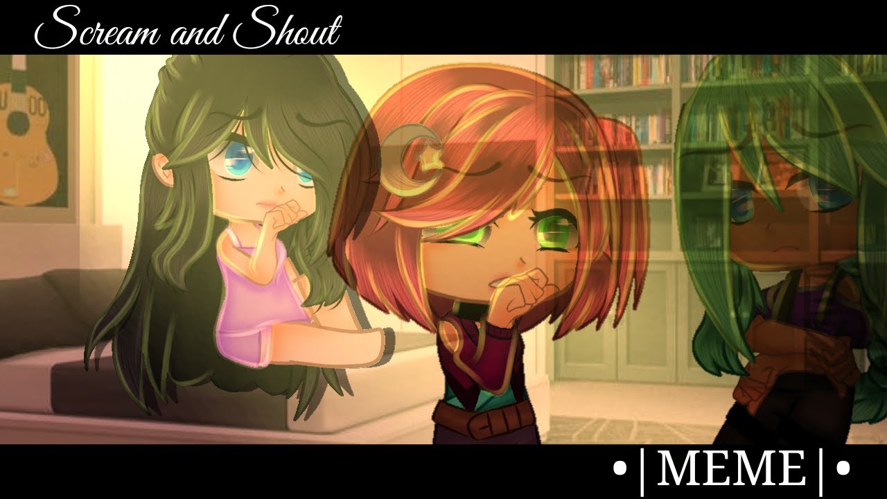 Scream and Shout •| MEME |• [CrepúsculoCap:01] [GC] By: IsaTuber
