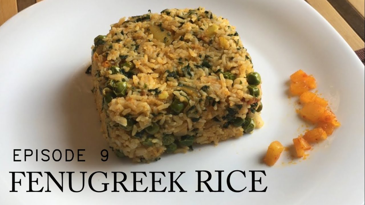 How to make Fenugreek rice (methi rice) - YouTube