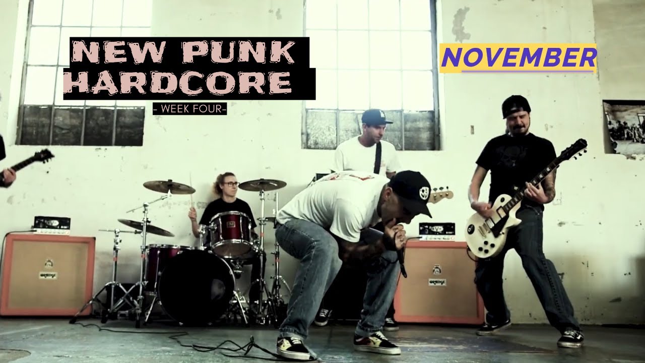 NEW PUNK ROCK HARDCORE VIDEO / NOVEMBER , 23 / WEEK FOUR - YouTube
