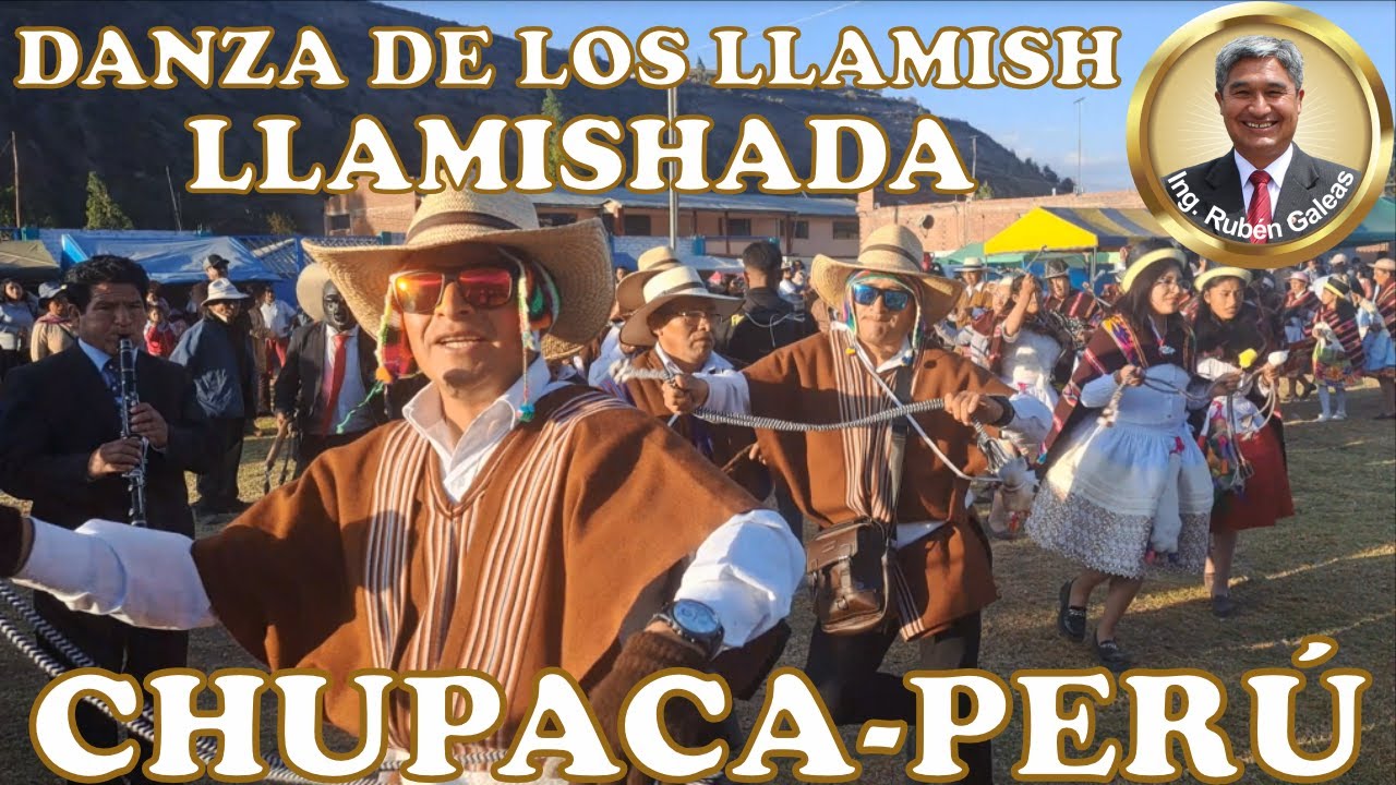 #chupaca. Tradicional danza de LOS LLAMISH - LLAMISHADA en Huarisca ...