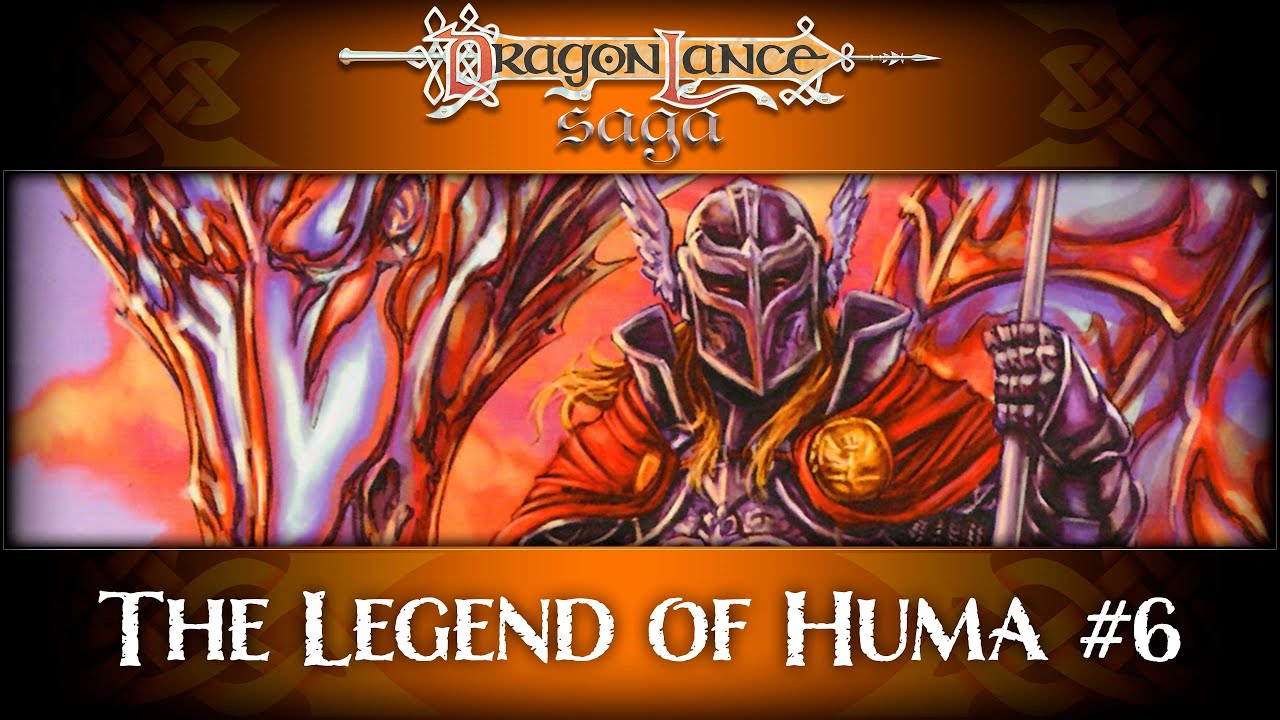 The Legend of Huma #6 - Member Readings | DragonLance Saga - YouTube