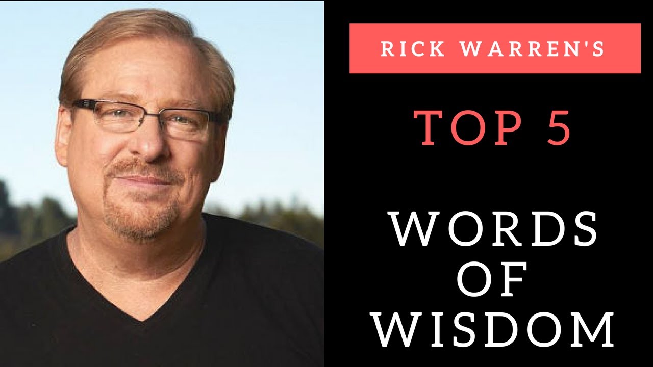 Rick Warren's Top 5 Words of Wisdom | #WednesdayWisdom (@RickWarren ...