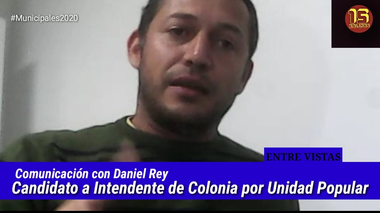 Daniel Rey, Candidato a Intendente de Colonia por UP | EntreVistas ...