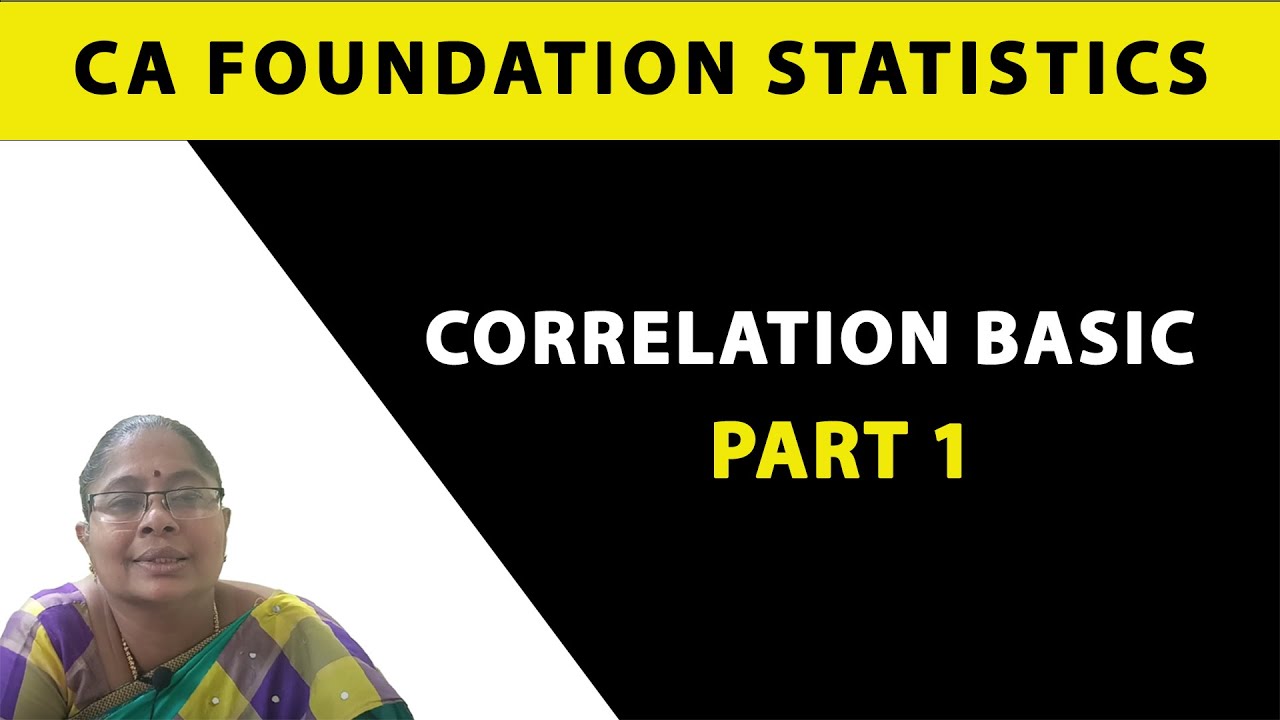 Ca Foundation - statistics | CORRELATION BASIC | PART - 1 - YouTube