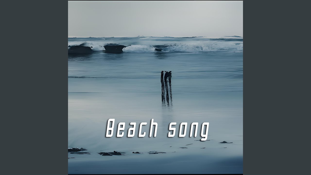 Beach Song - YouTube
