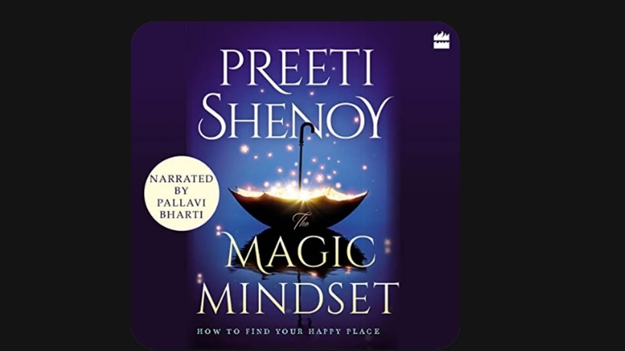 The Magic Mindset by Preeti Shenoy - Book Review - YouTube