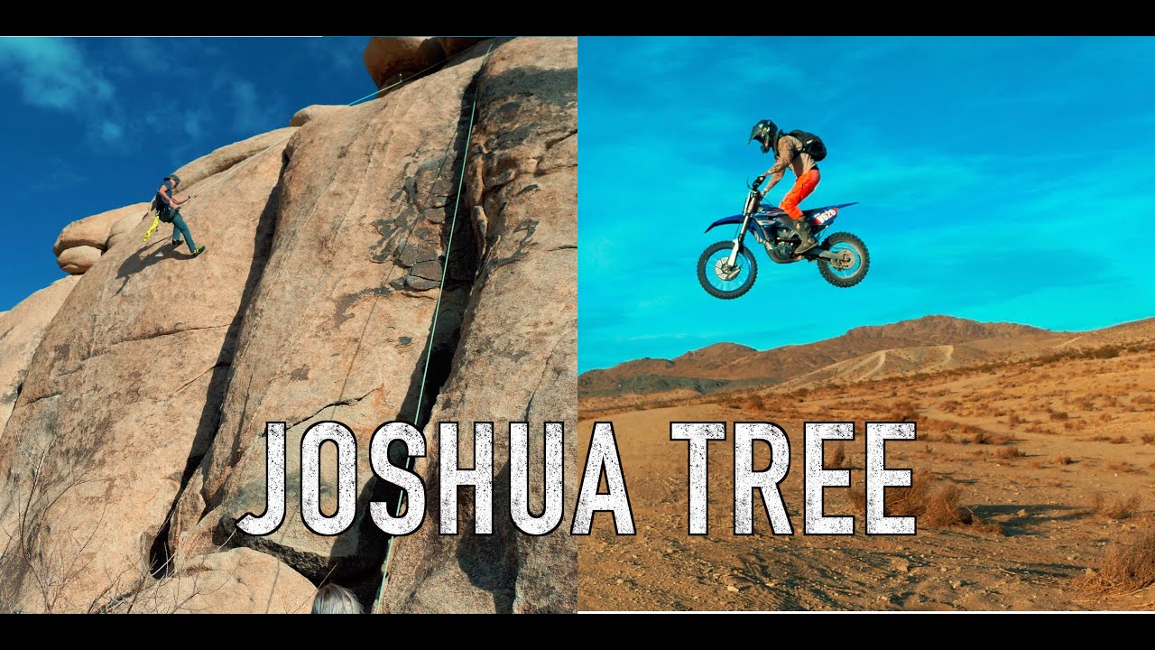 Joshua Tree (Rock Climbing, Exploring & Dirt Biking) - YouTube