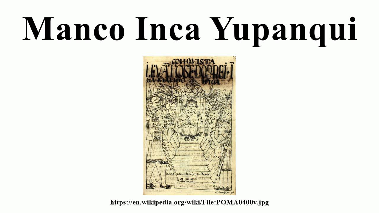 Manco Inca Yupanqui - Alchetron, The Free Social Encyclopedia