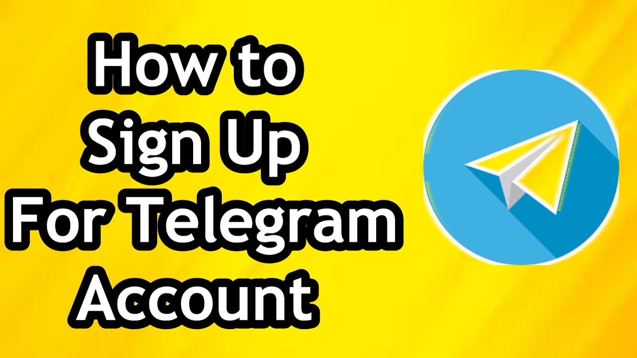 How to Sign Up for Telegram By Creating Account on Telegram - YouTube