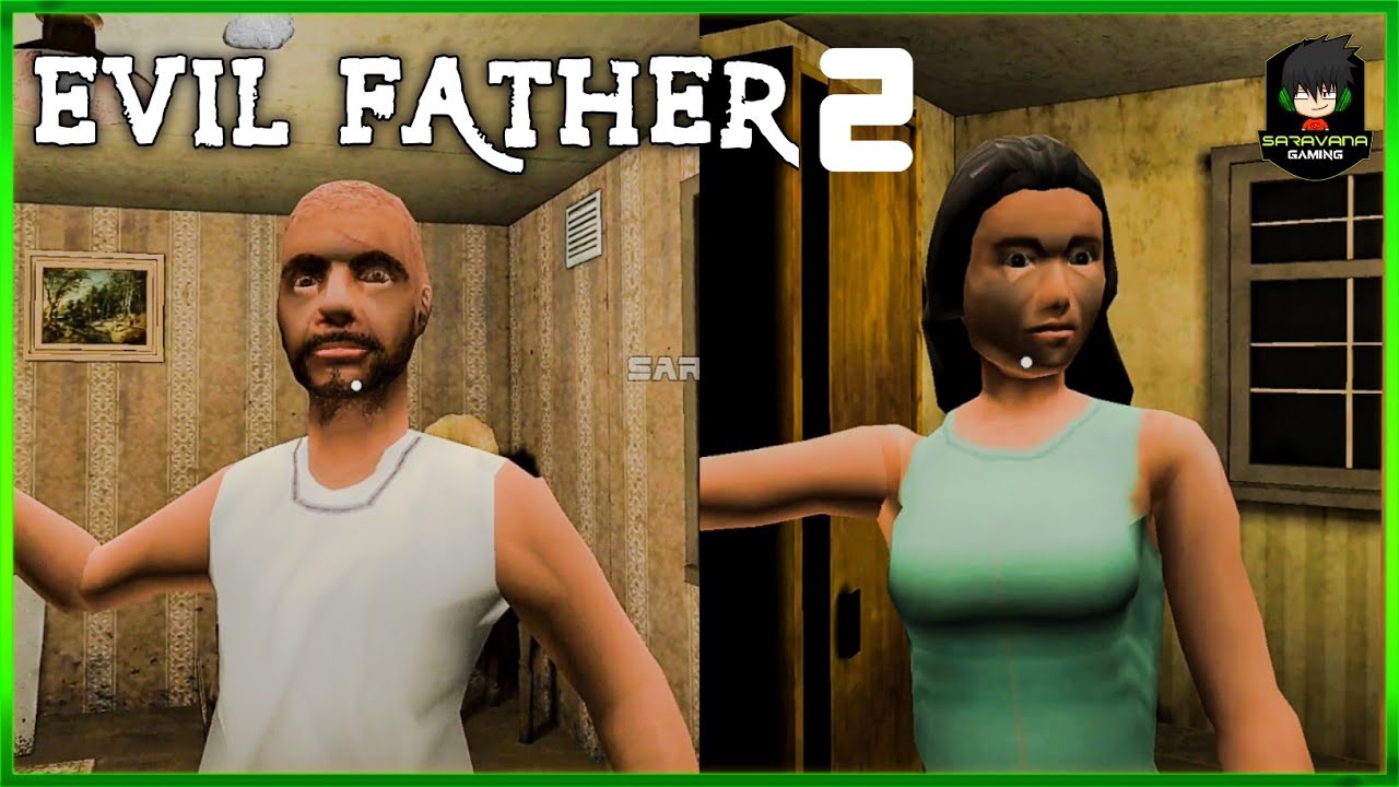 Evil Father 2 Full Gameplay - YouTube