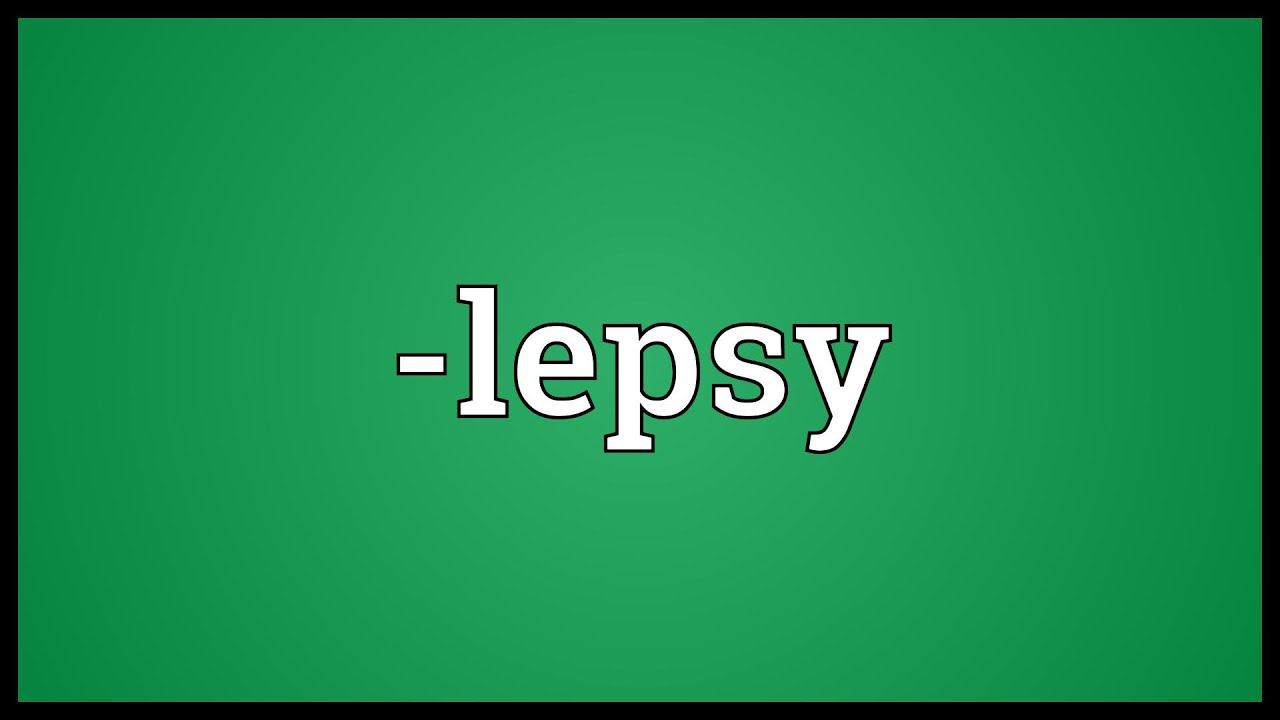 -lepsy Meaning - YouTube