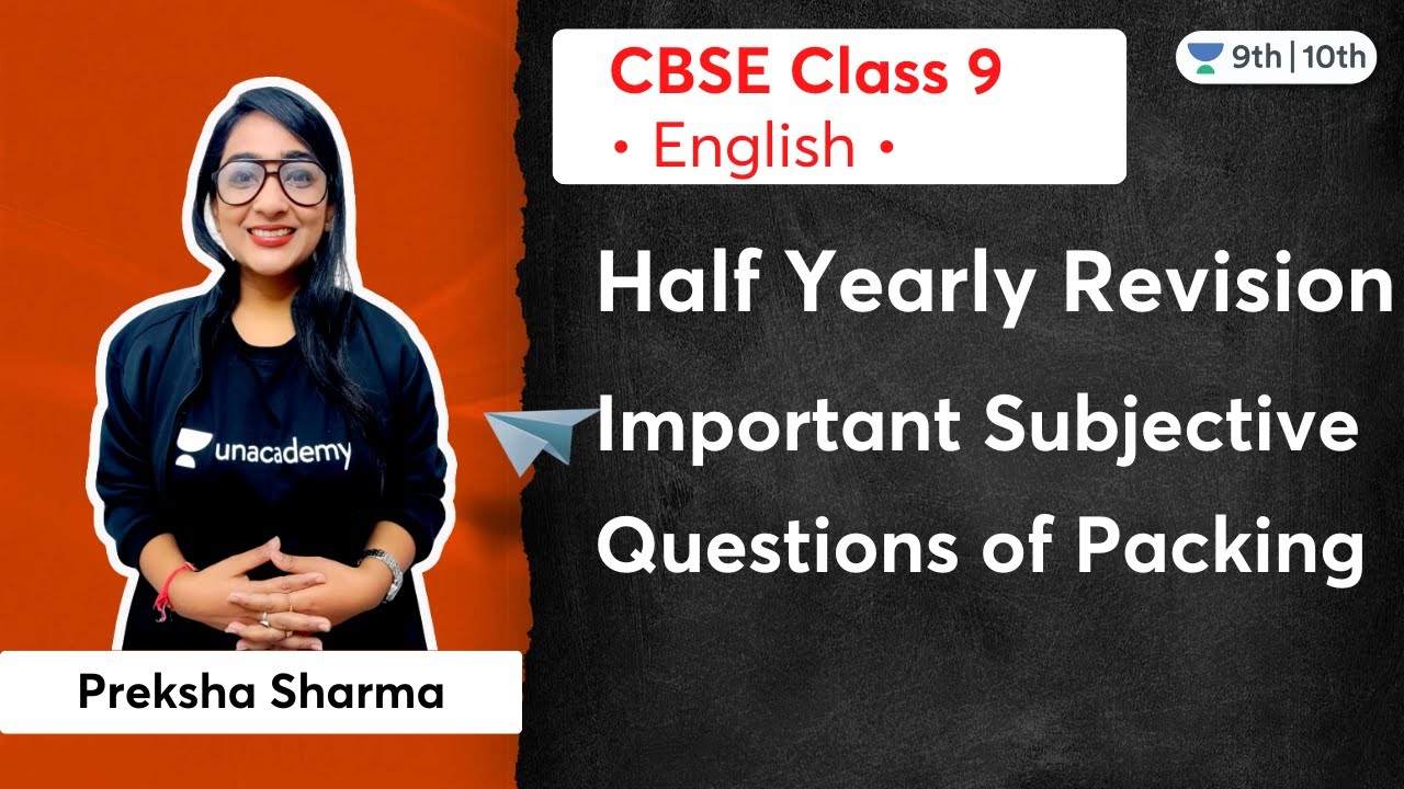 Important Subjective Questions of Packing | Class 9 English | Half ...
