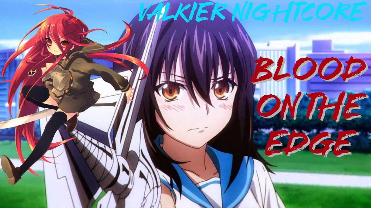 Nightcore - Blood on the EDGE ( Strike The Blood II OVA OP ) - YouTube
