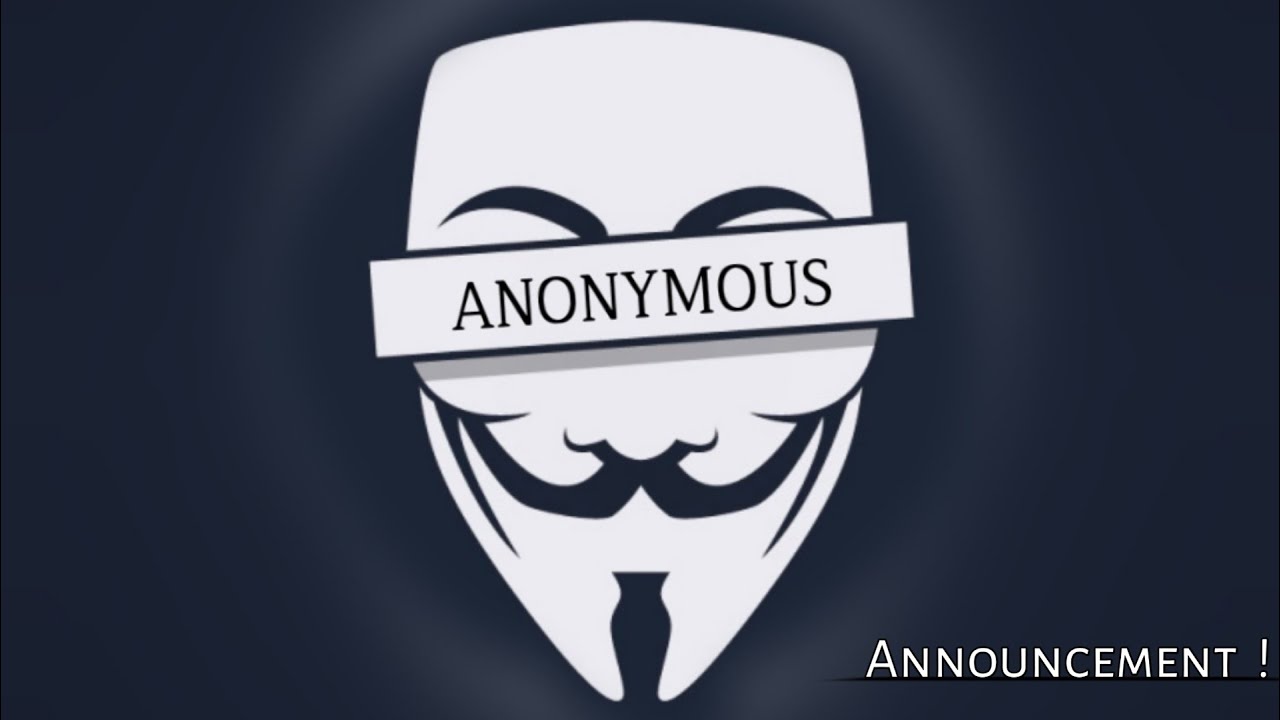 Anonymous Announcement !!! - YouTube