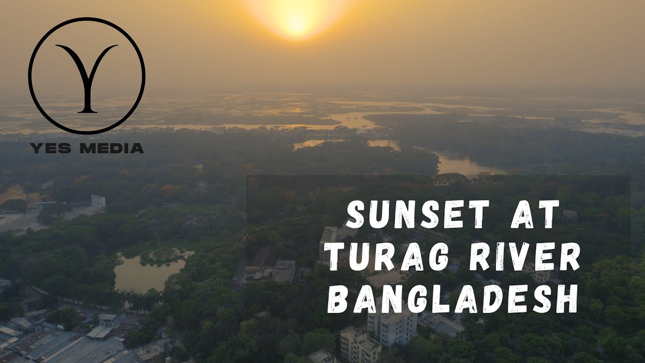 Sunset at Turag River-Bangladesh 4K - YouTube