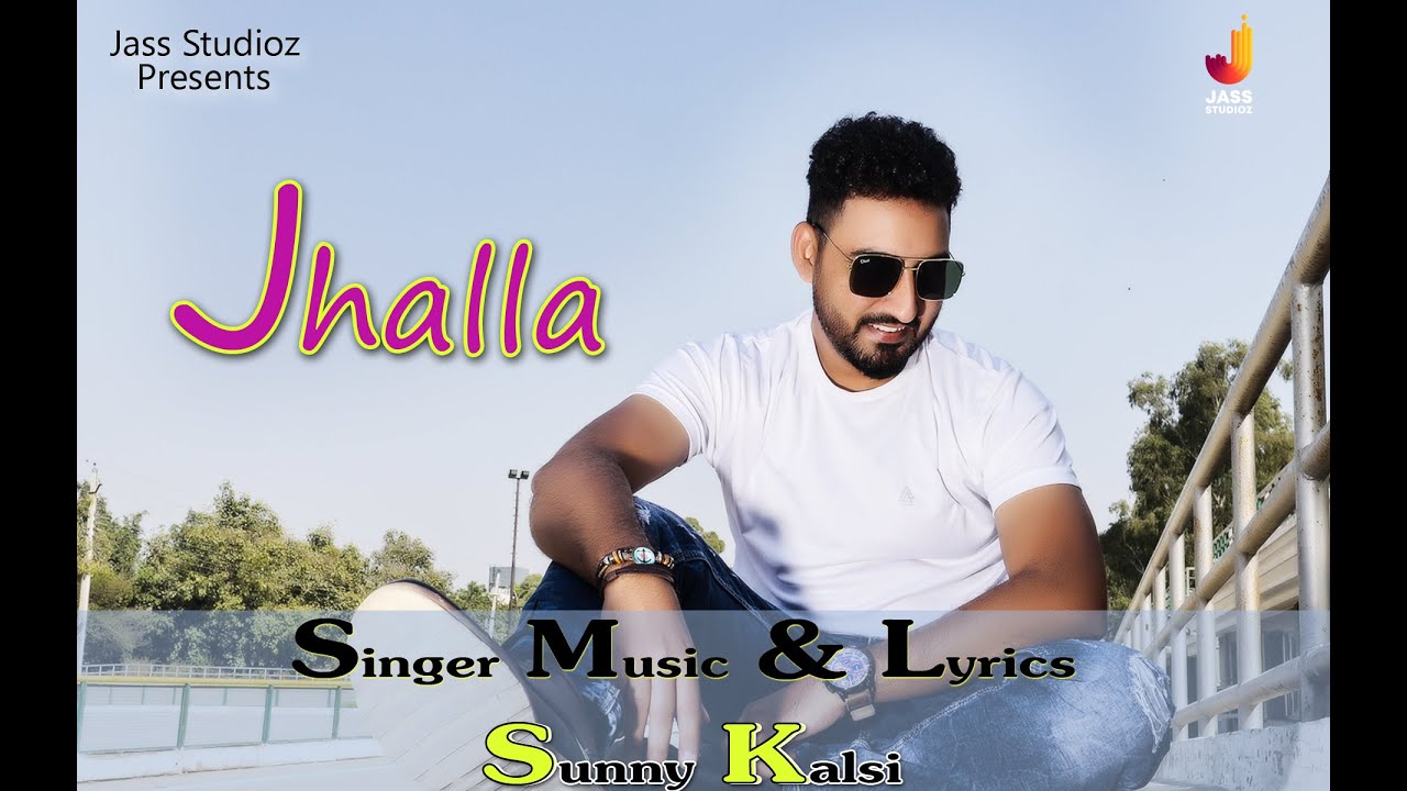 Jhalla | (Full Song) | Samrat | Punjabi Songs 2020 | Latest Punjabi ...